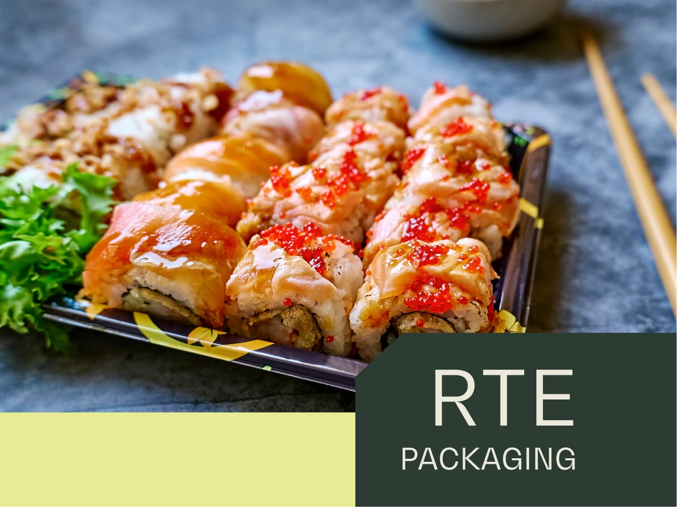 Ready-To-Eat (RTE) Packaging: Top Qualities and Solutions